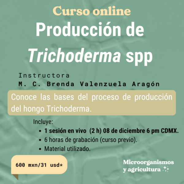 Curso “Producción de Trichoderma spp” – Microorganismos y agricultura
